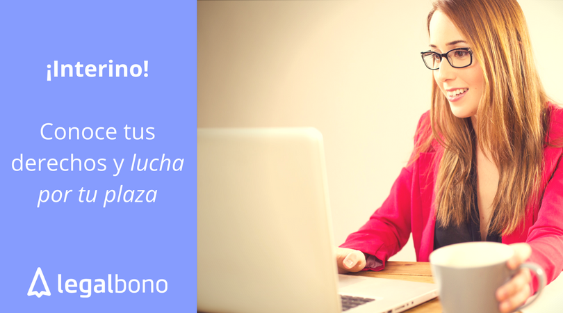 ¿Por qué los interinos pueden perder su plaza próximamente y qué puedes ...