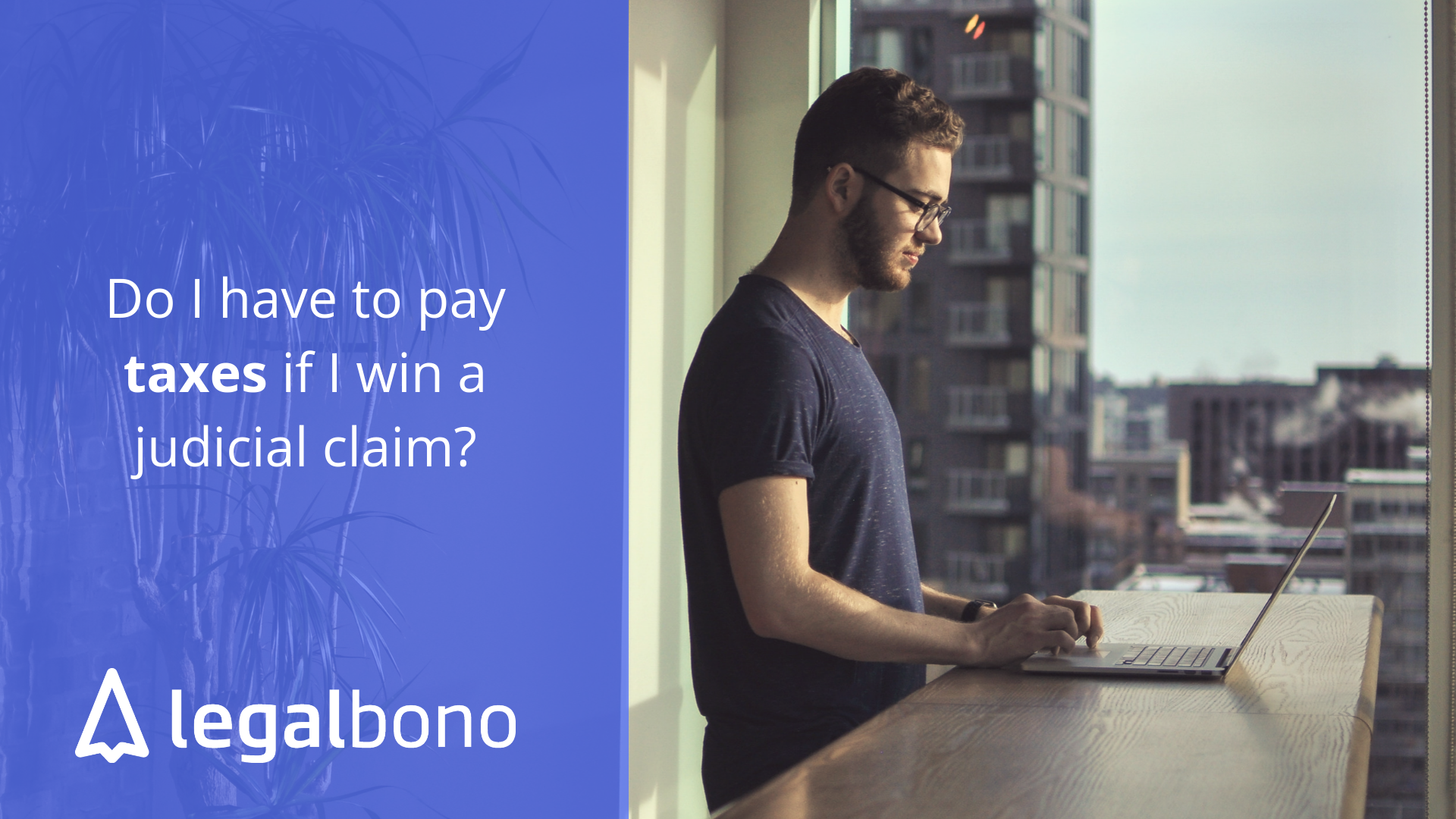 How does your money tax when you win a claim in court? | Legalbono